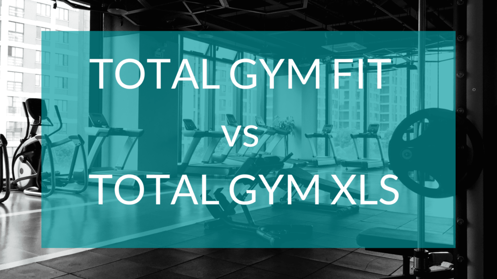Total Gym Fit Review [2024] – Is It The Right Fit For You? | The Home ...